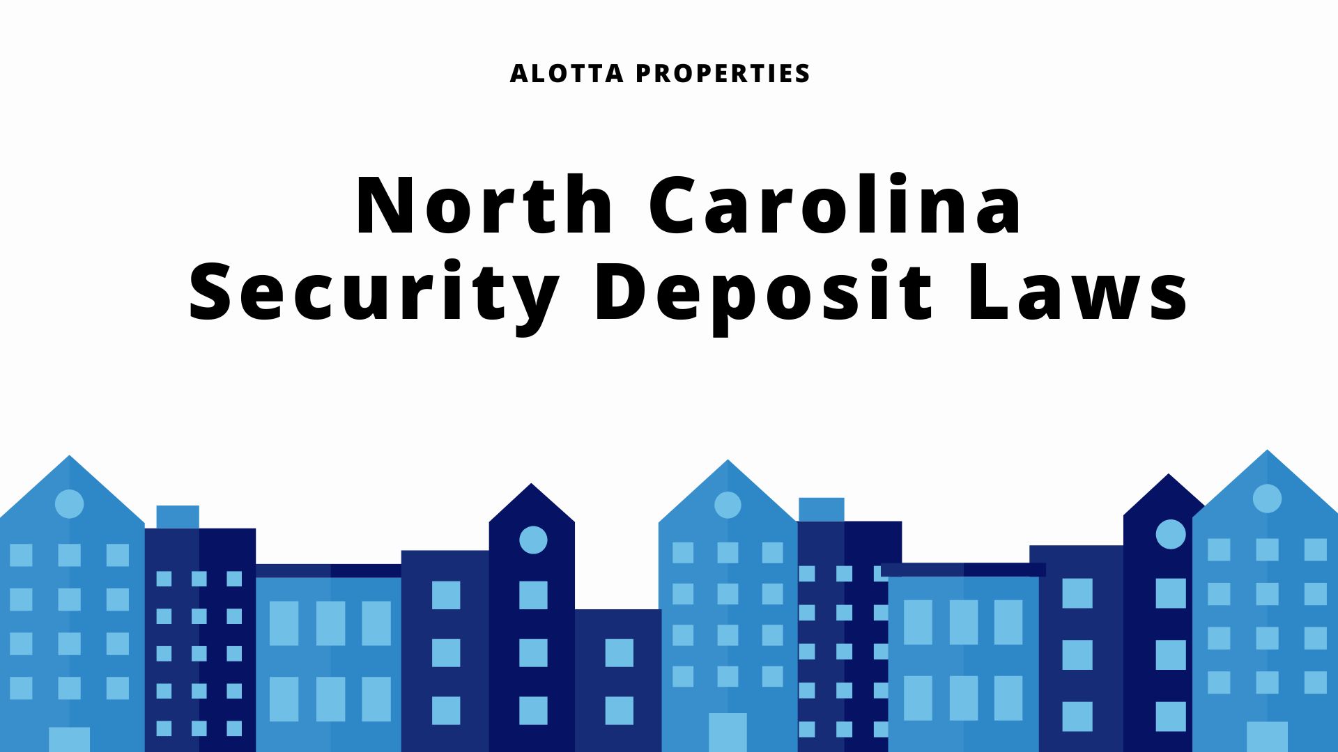 North Carolina Security Deposit Law (Ultimate Landlord Guide)