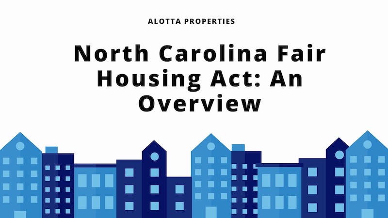 Fair Housing Act in North Carolina: Know the Laws